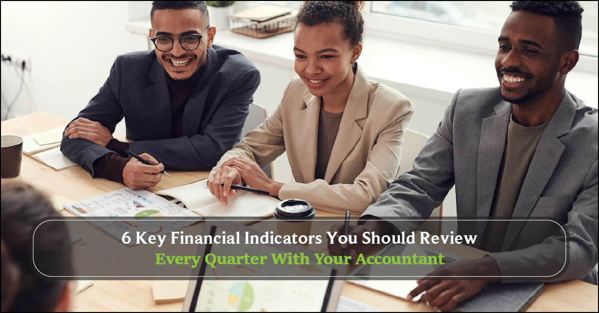 Key Financial Indicators Review Every Quarter With Accountant | CSBS